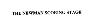 Trademarks On Call : THE NEWMAN SCORING STAGE