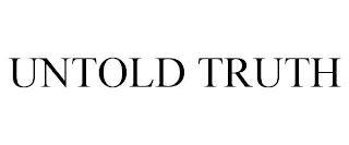 Trademarks On Call : UNTOLD TRUTH