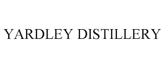 Trademarks On Call : YARDLEY DISTILLERY