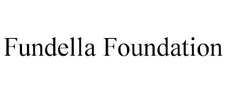 Trademarks On Call : FUNDELLA FOUNDATION