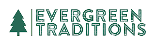 Trademarks On Call : EVERGREEN TRADITIONS